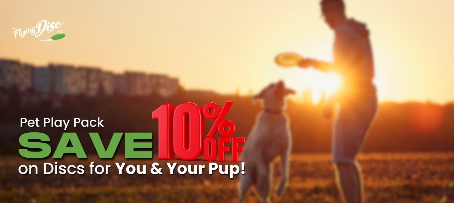 Pet Play Pack: Save 10% on Discs for You & Your Pup! - Flying Disc Store